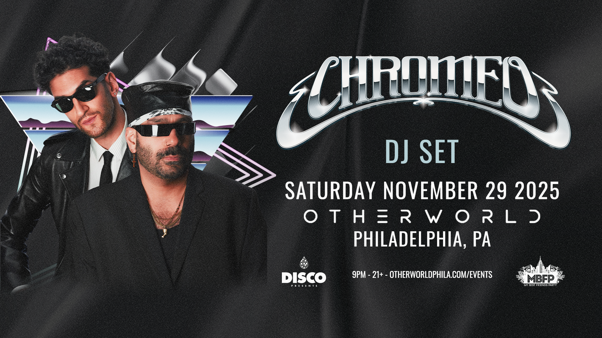 CHROMEO | 11.29.2025 - Otherworld Philadelphia